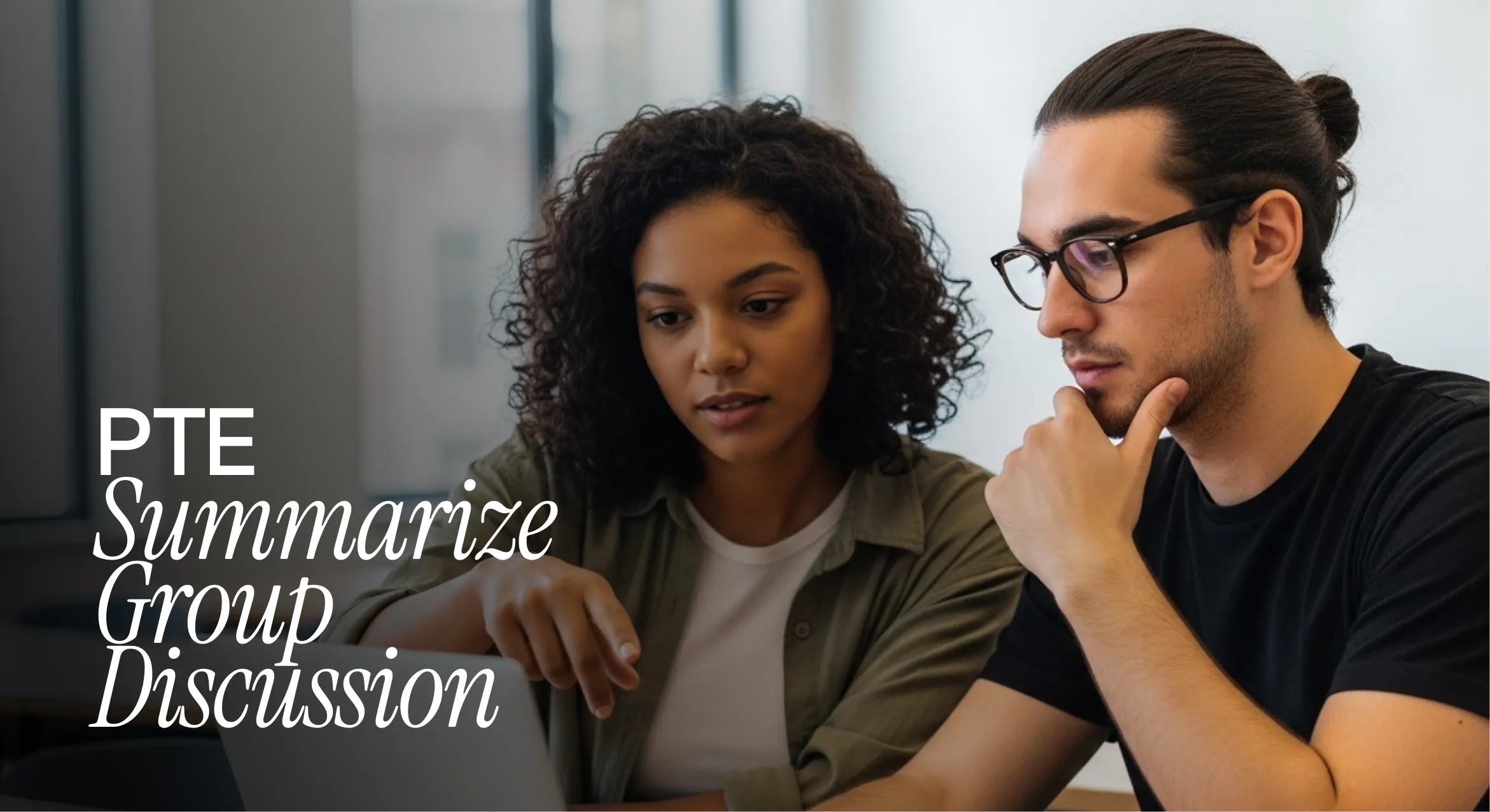 Preparing for PTE's new Summarize Group Discussion task | LearnPTE